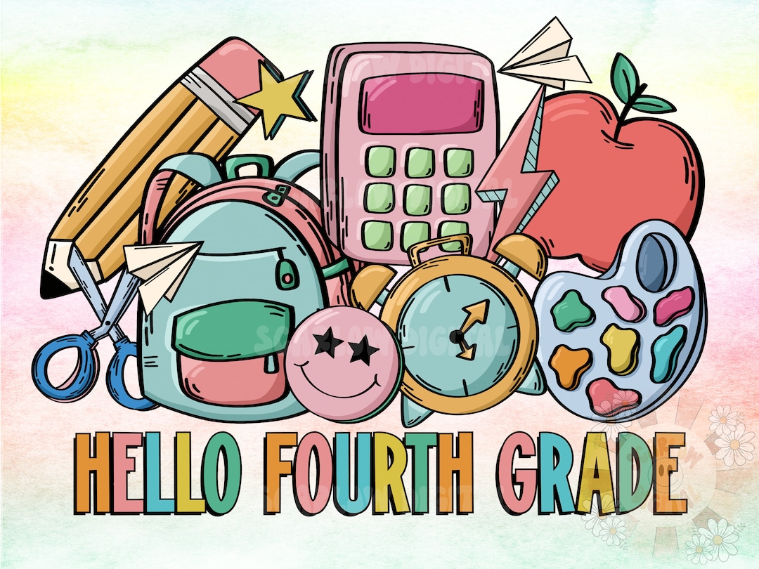 Hello Fourth Grade Png-back to School Sublimation Digital - Etsy