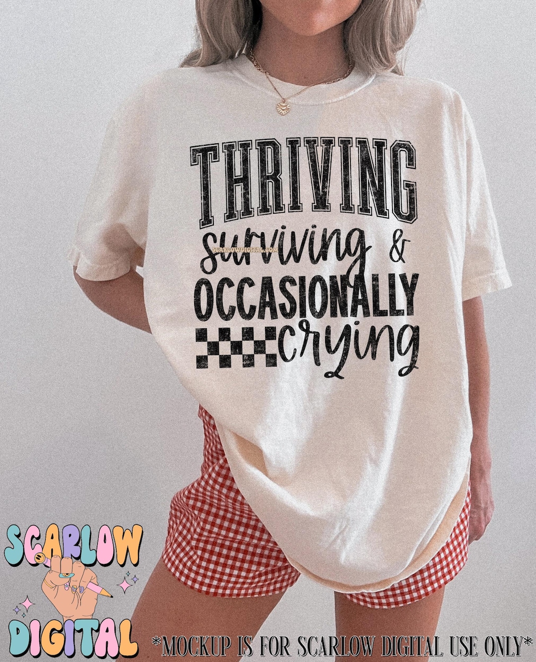 Thriving Surviving & Occasionally Crying PNG Digital Design, Checker ...