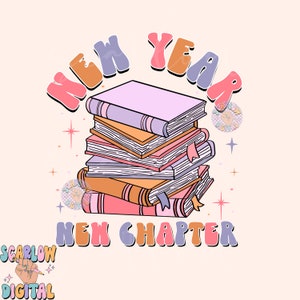 New Year New Chapter Png-new Years Sublimation Digital Design Download ...