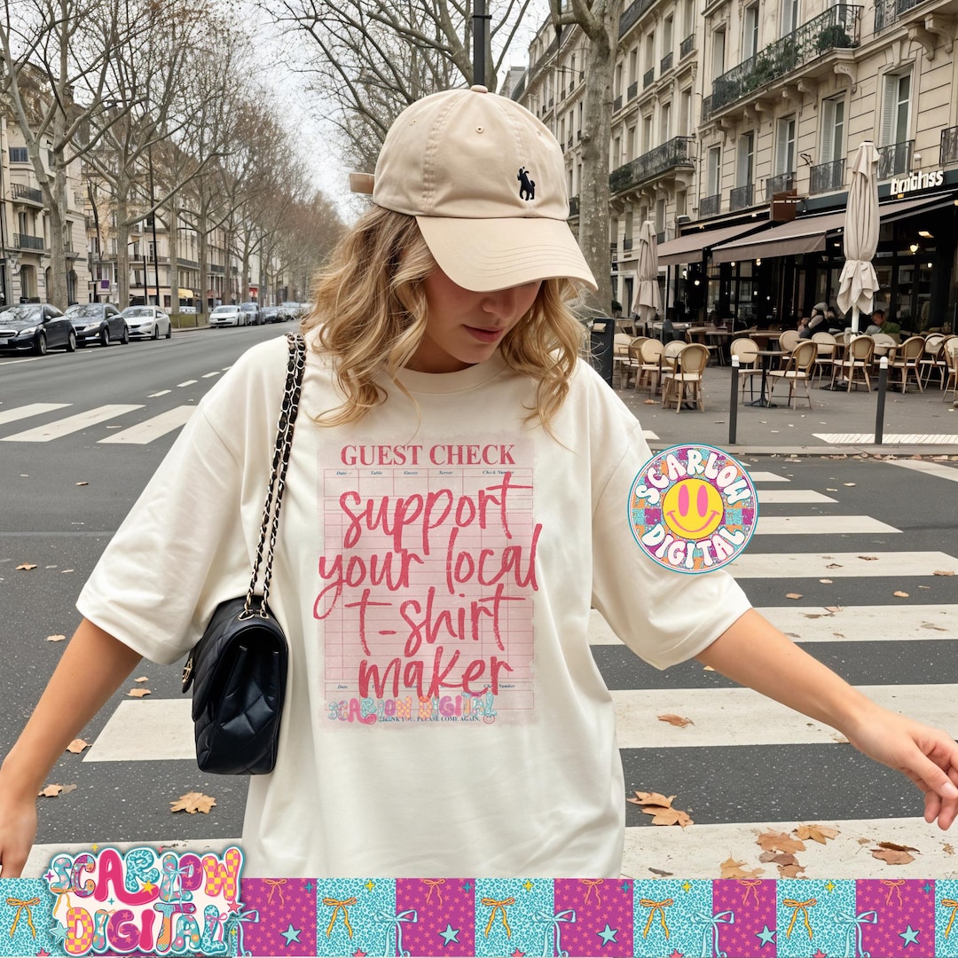 Support Your Local T-shirt Maker PNG | Small Business Designs - Etsy