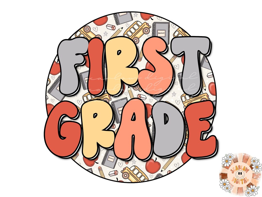 First Grade Png-back to School Sublimation Design Download-elementary ...