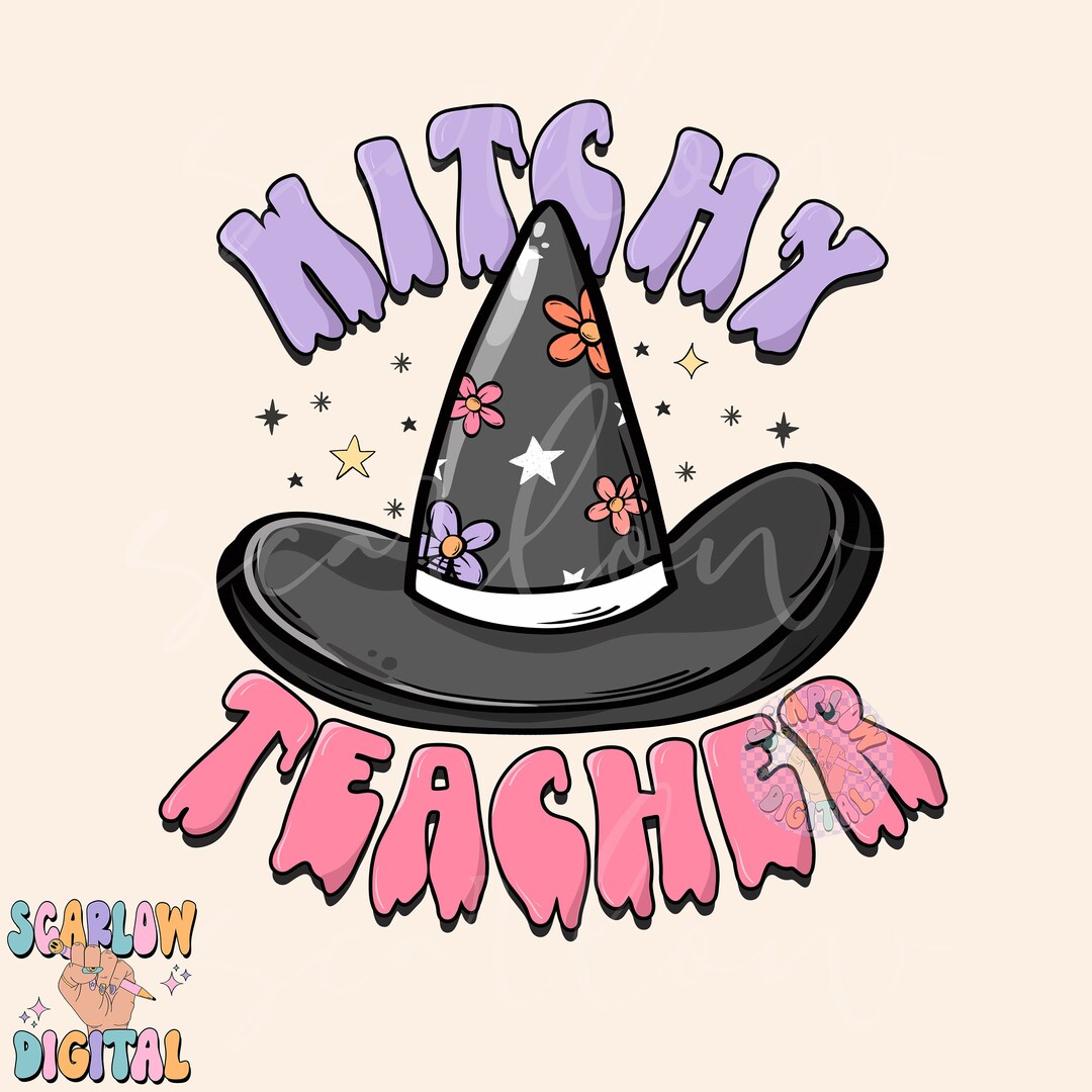 Witchy Teacher PNG Digital Design Download, Halloween Png, Teacher ...