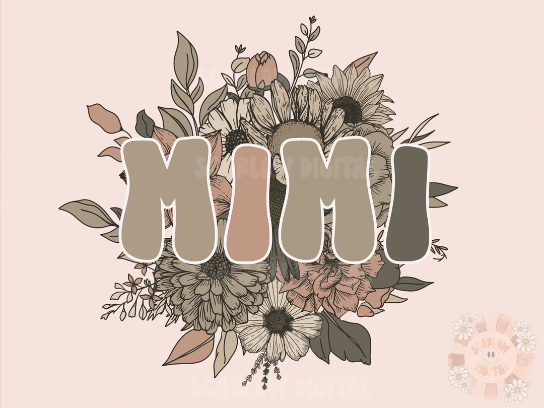 Floral Mimi Png-sublimation Design Download-mimi Sublimation, Mimi Png ...