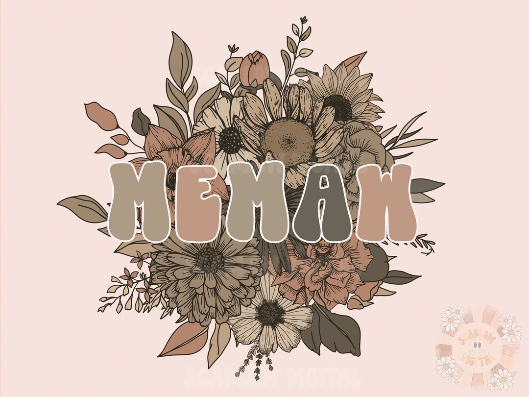 Floral Memaw Png-sublimation Design Download Memaw Sublimation, Memaw ...