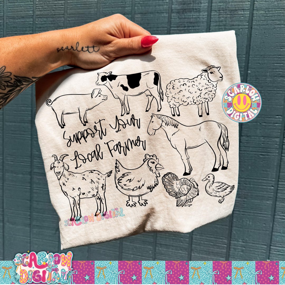 Support Your Local Farmer PNG Digital Design, Farmhouse Png, Animals ...