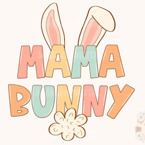 Mama Bunny Png-easter Sublimation Digital Design Download-easter Mom ...