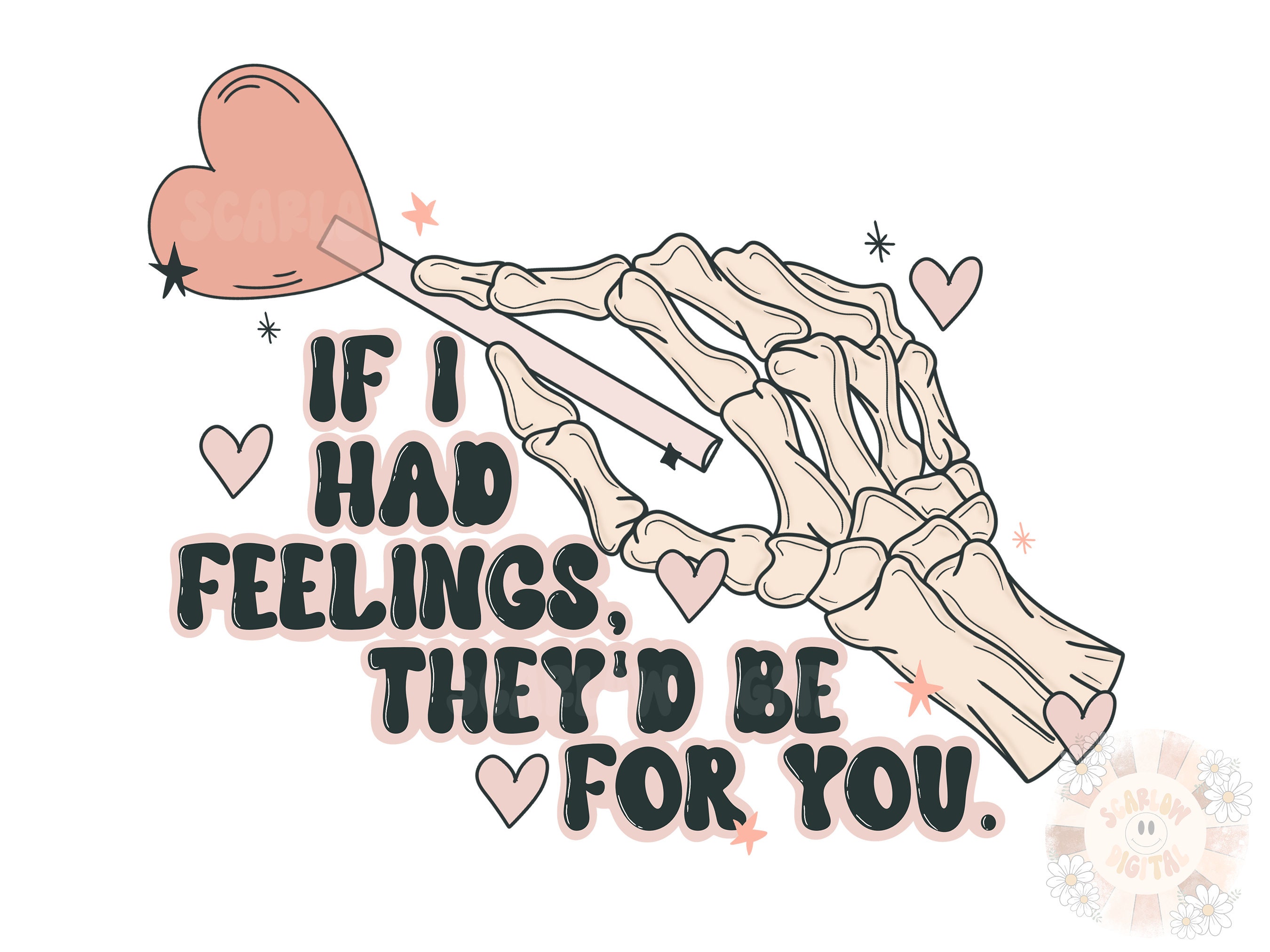 If I Had Feelings Theyd Be for You Png-valentines Day - Etsy