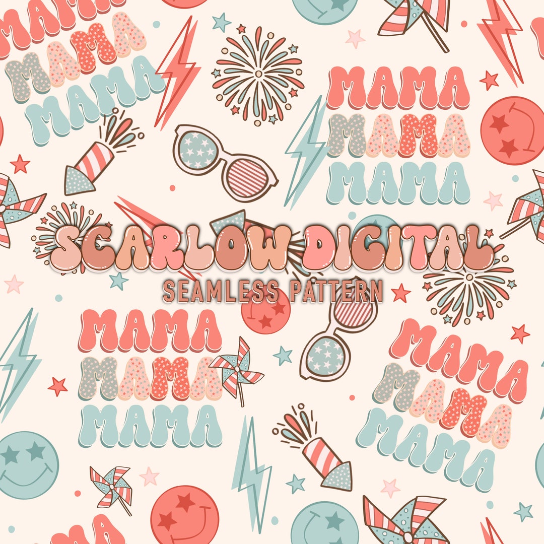 Mama Seamless Pattern-july 4th Sublimation Digital Design Download ...