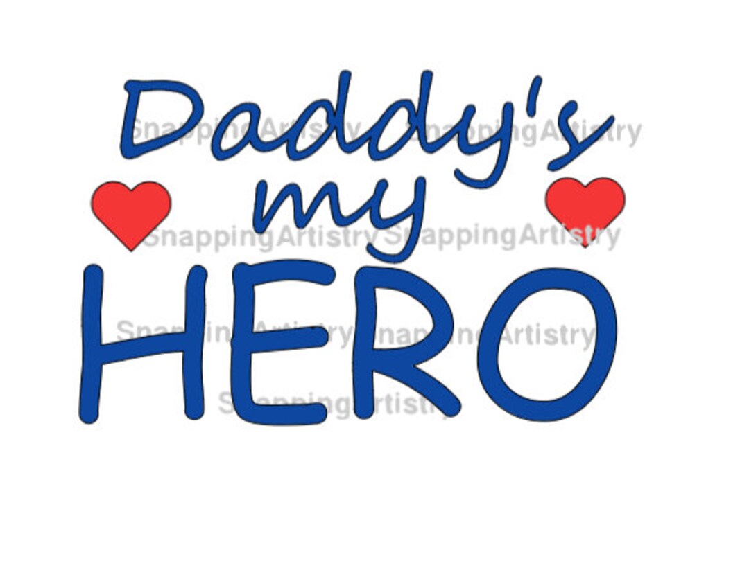 DADDY'S MY HERO Svg, Dad Svg, Daddy Svg, Announcement Svg, Father's Day ...