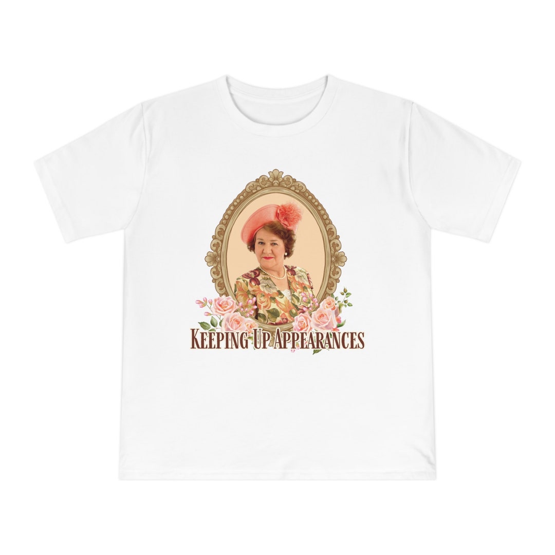 Keeping up Appearances Tshirt Hyacinth Bucket Hyacinth Bouquet Classic ...