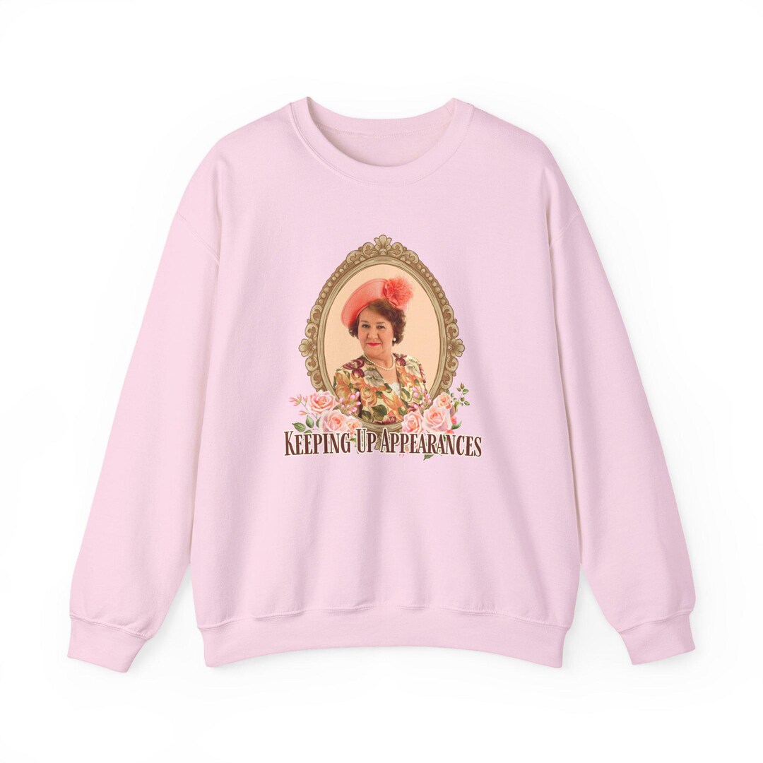 Hyacinth Bucket 'keeping up Appearances' Sweatshirt: British Comedy ...