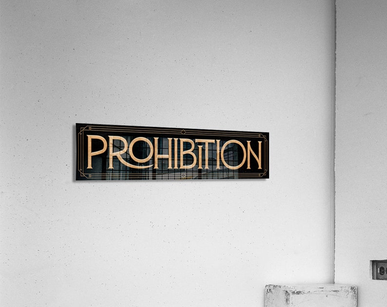 Prohibition Sign,speakeasy Sign, Bar Decor,bar Wall Decor, Speakeasy ...