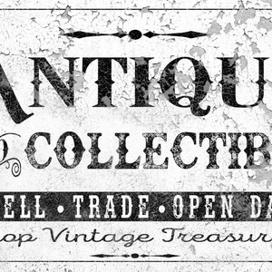 Antiques Sign, Antique and Collectibles Signs, Vintage Goods Signs ...