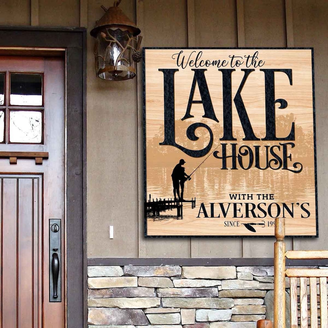 Custom Lake House Sign, Lake House Signs Personalized, Welcome to the ...