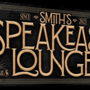 Speakeasy Bar Sign, 1920's Speakeasy, Lounge Bar Sign, Speakeasy Lounge ...