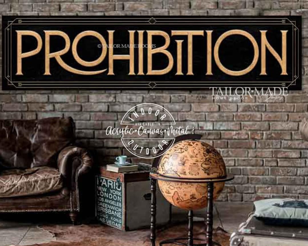Prohibition Sign,speakeasy Sign, Bar Decor,bar Wall Decor, Speakeasy ...