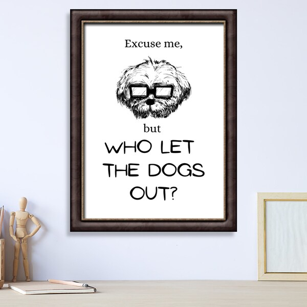 Who Let the Dogs Out Png - Etsy