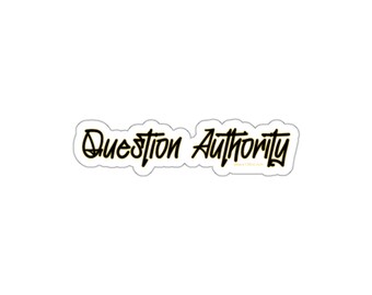 Question Authority Bumper Sticker - Etsy