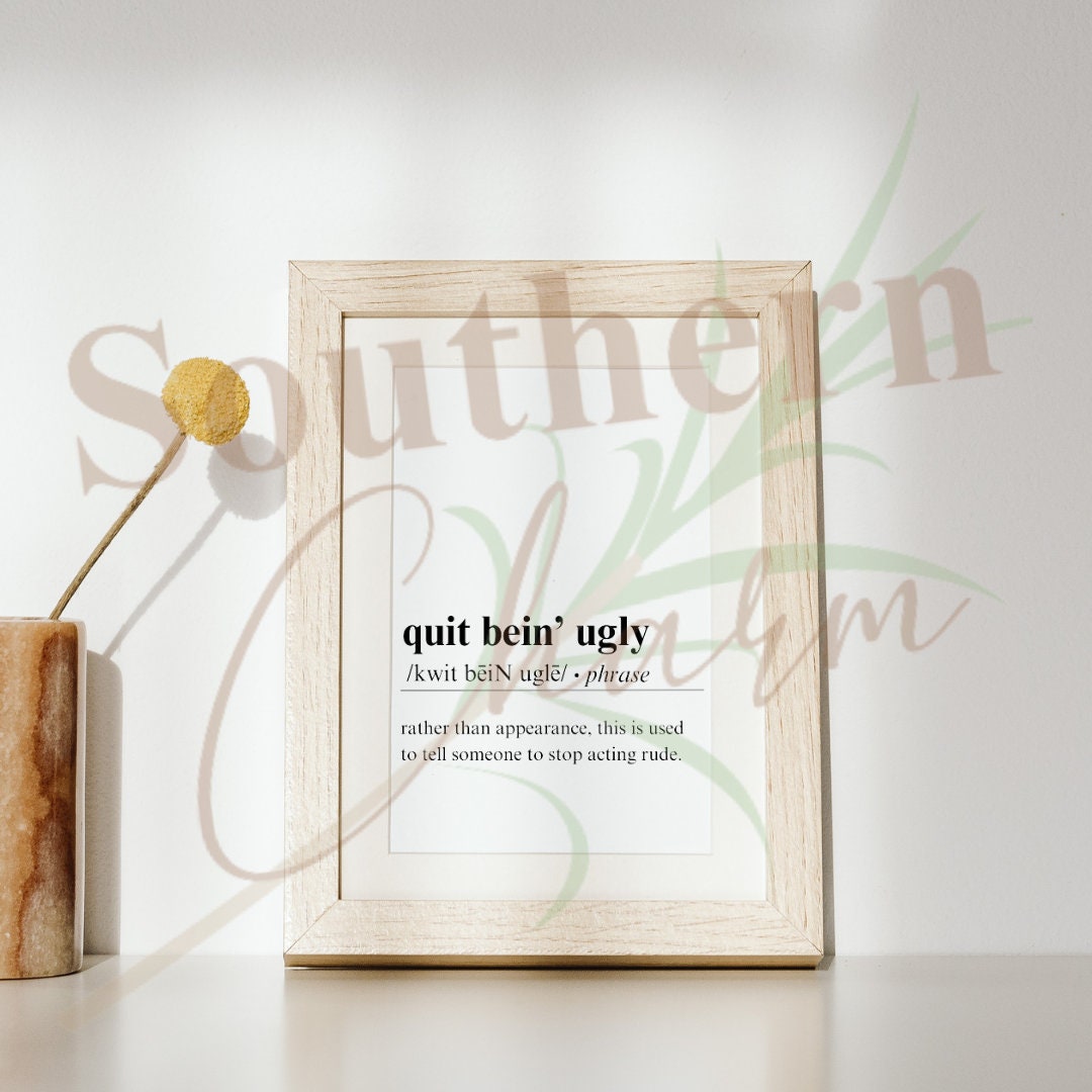Quit Bein Ugly Definition Wall Art - Etsy