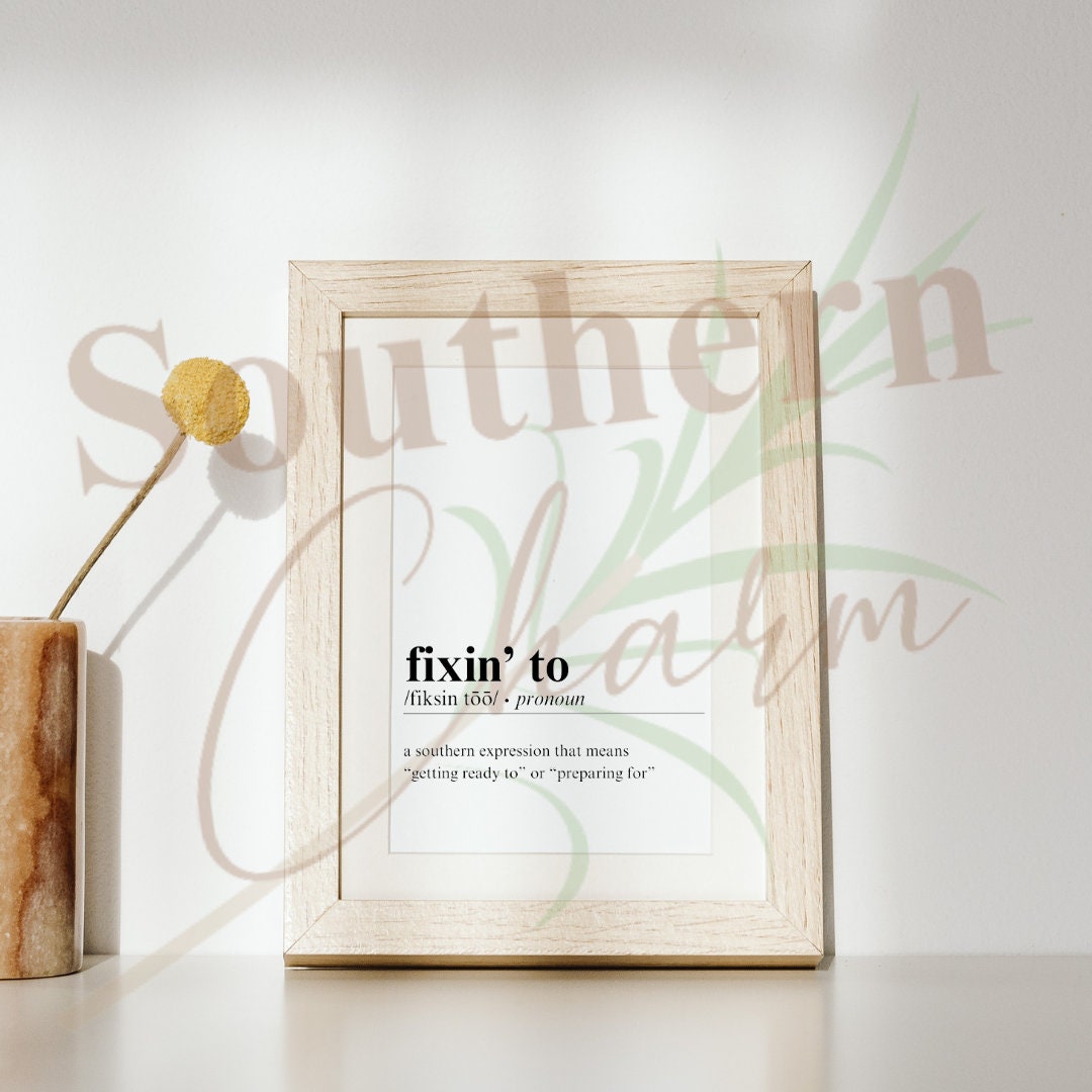 Fixin to Definition Wall Art - Etsy