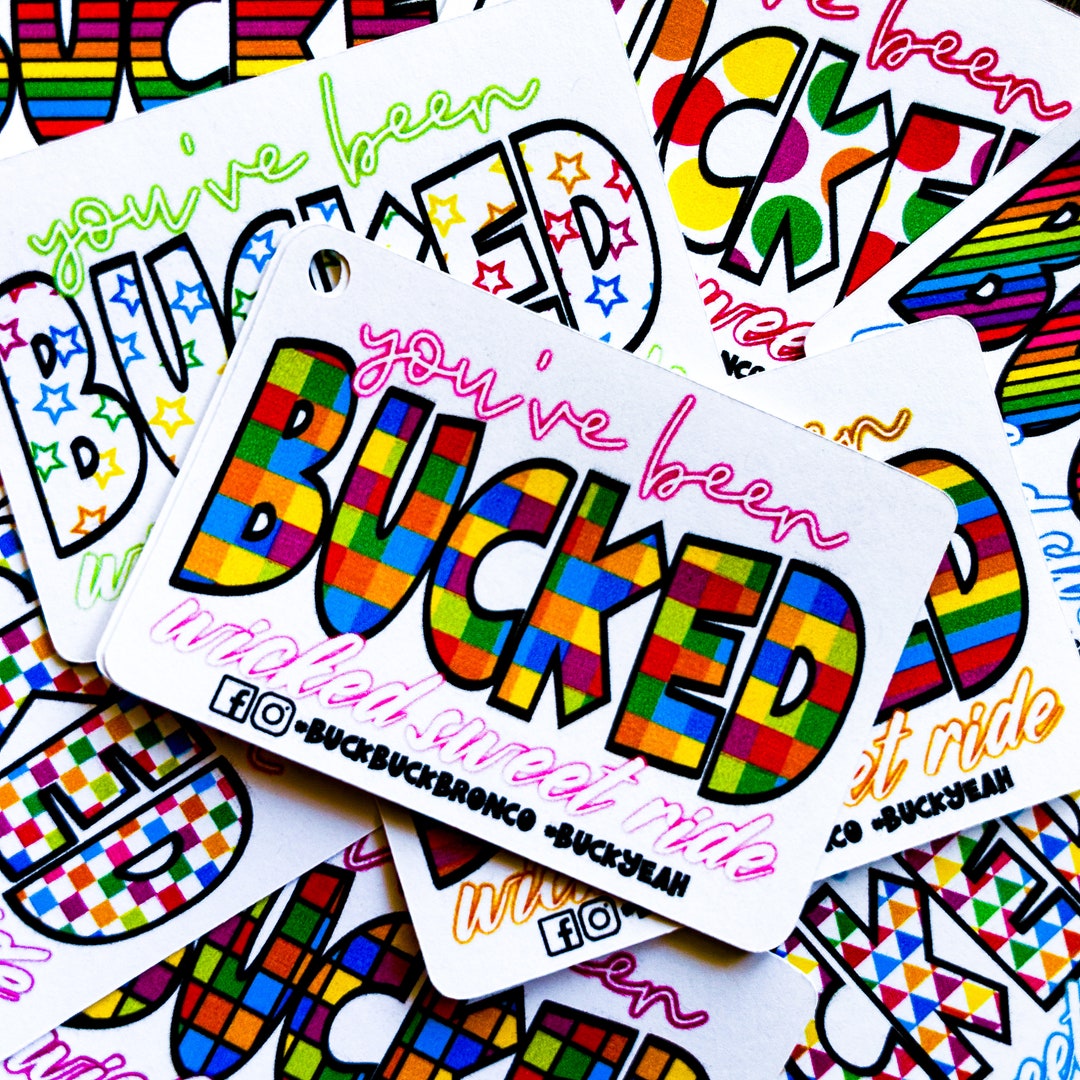 Buck Buck Bronco, Neon Brite You’ve Been Bucked, Colorful Buck Buck ...