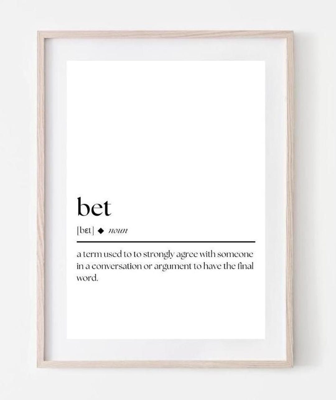 Bet Definition Digital Print | Wall Art | Home Office Dorm Bathroom ...