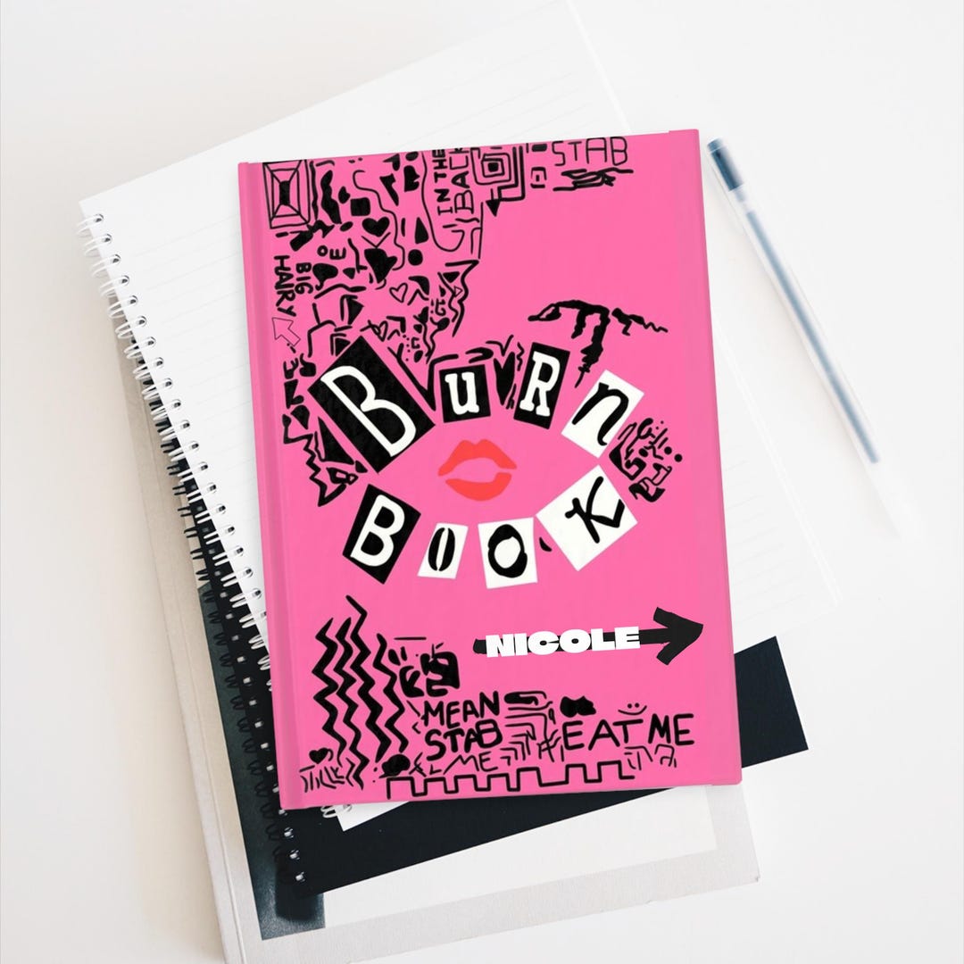 Custom Burn Book, Mean Girls-inspired Notebook Burn Book Regina George ...