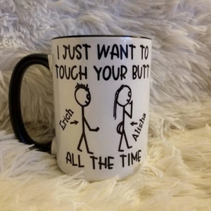 Digital File Personalized Stick Figure “I Just Want to Touch Your Butt ...