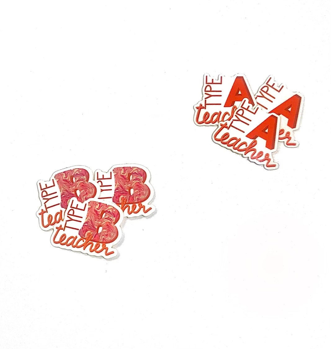 Teacher Stickers, Type B Teacher Sticker, Type A Teacher Sticker ...