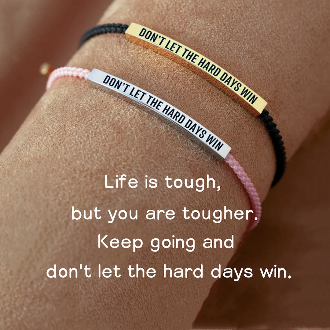 Engraved Don't Let the Hard Days Win Tube Bracelet,personalized Gift ...