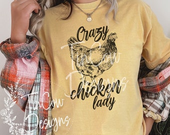 Crazy Chicken Lady PNG, Crazy Chicken Lady Sublimation Design, Farm ...