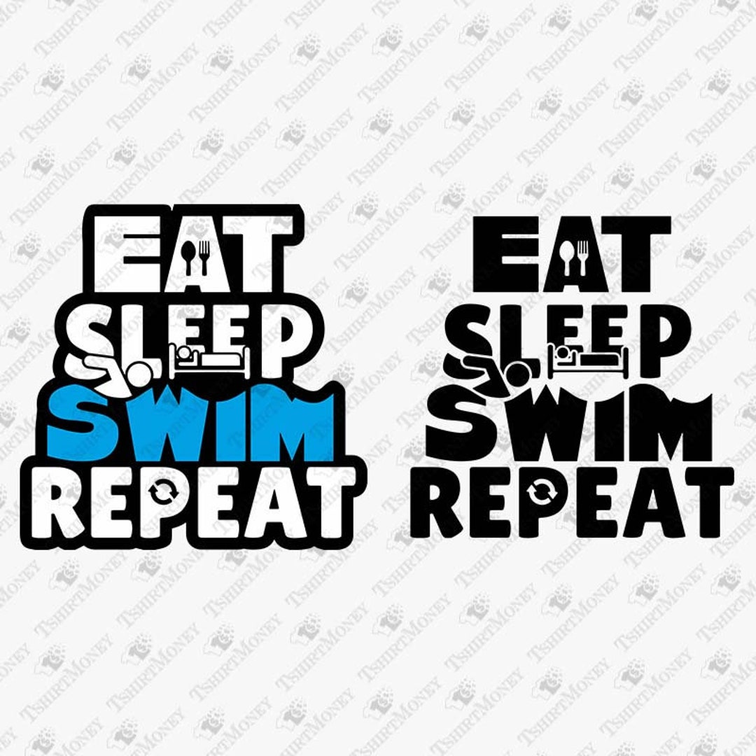 Eat Sleep Swim Repeat SVG File, Swimming, Swimmer, Swim Coach, Swim ...