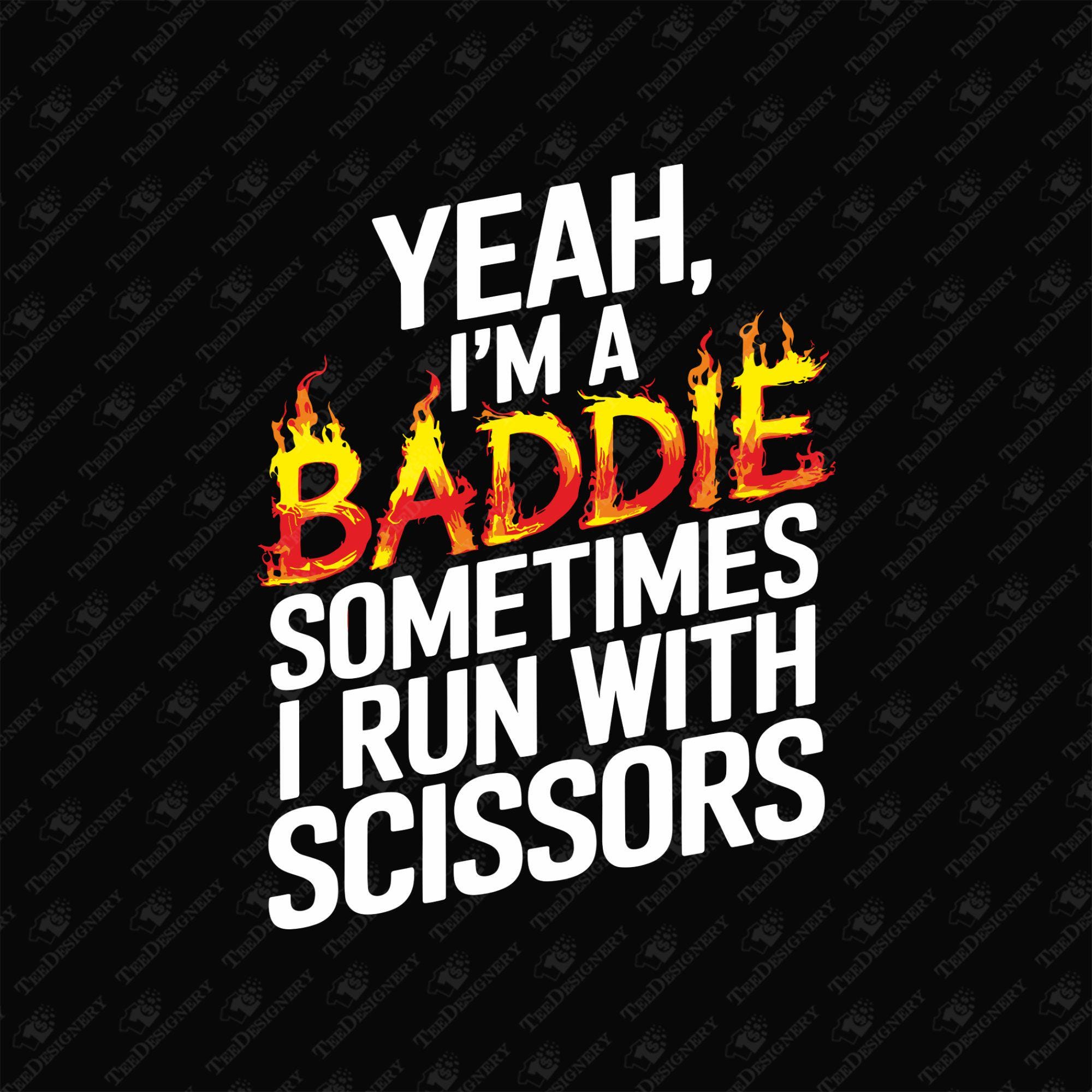 Funny Baddie Running With Scissors Troublemaker Attitude, SVG Cut File ...
