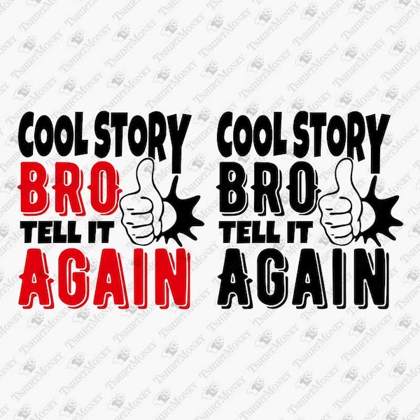 Cool Story Bro - Etsy