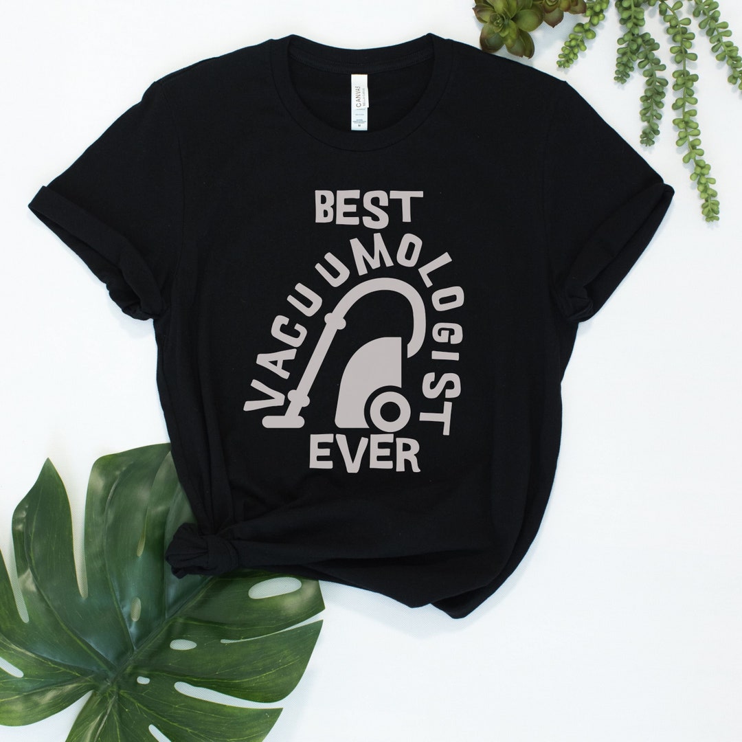 Vacuum Cleaner T-shirt, House Cleaning T-shirt, Vacuum T-shirt ...