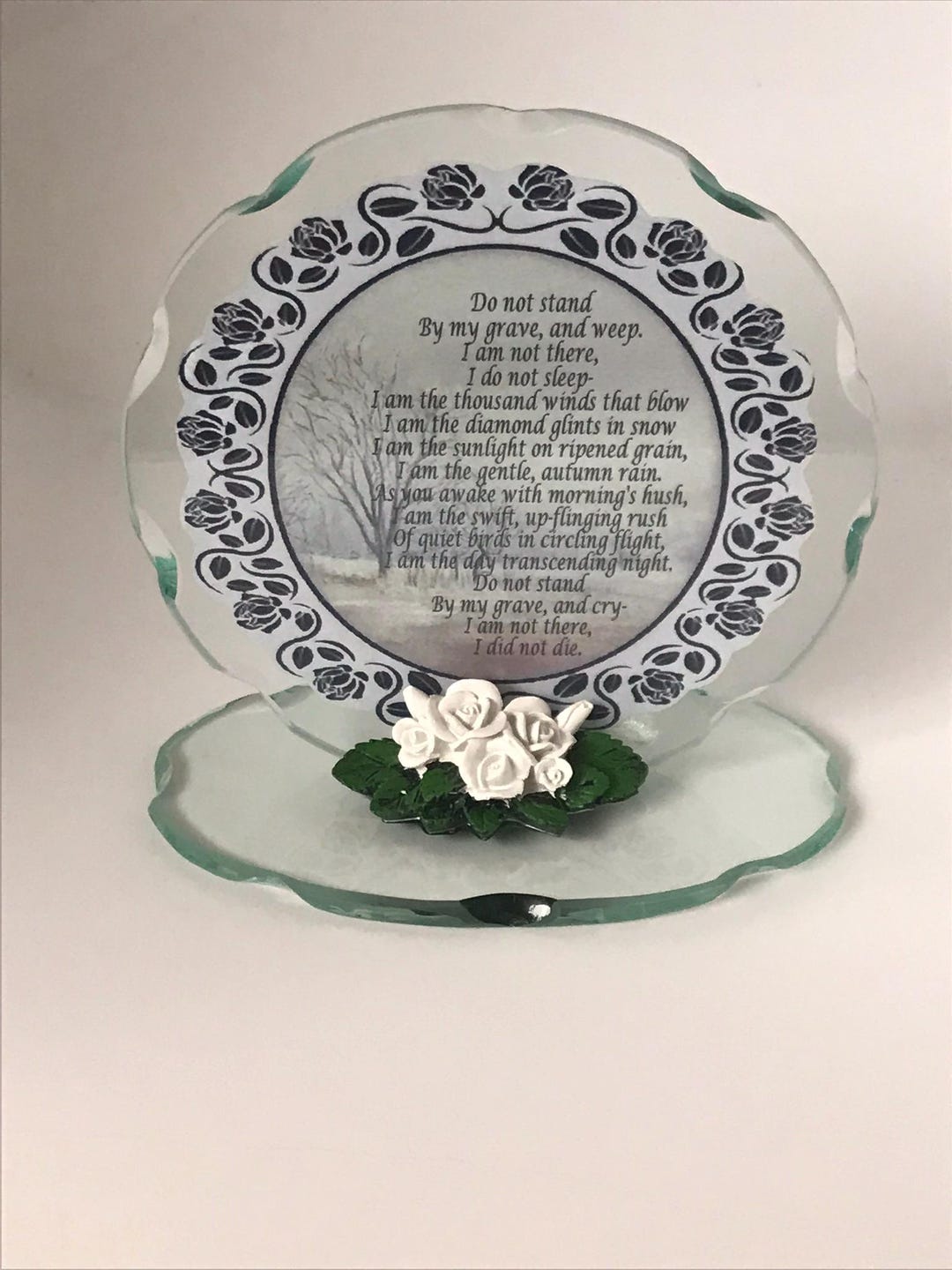 Memorial Cut Glass Plaque: 'do Not Stand at My Grave', White Roses - Etsy