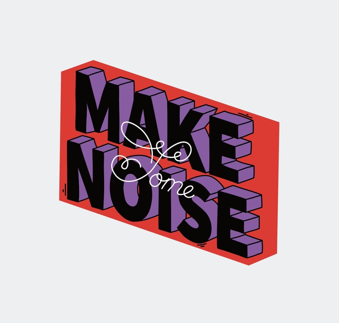 Sticker - Make Some Noise, Motivational - Water Proof Laptop, Water ...
