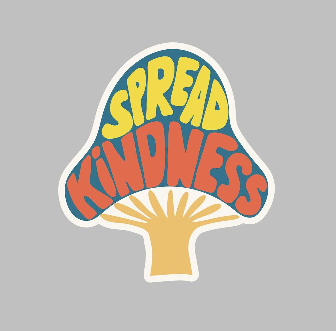 Sticker - Spread Kindness - Water Proof Laptop, Water Bottle, Phone ...