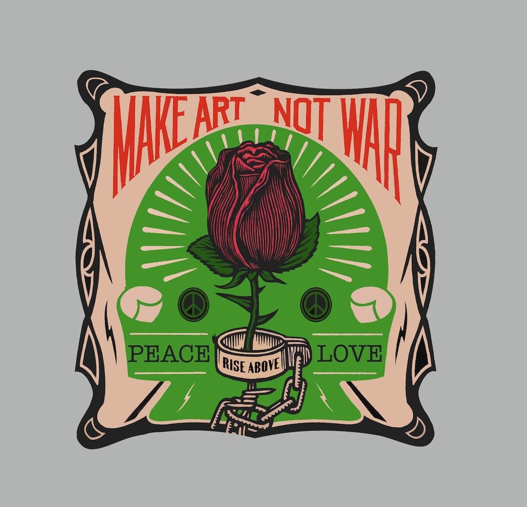 Sticker - Make Art Not War - Water Proof Car, Laptop, Water Bottle ...