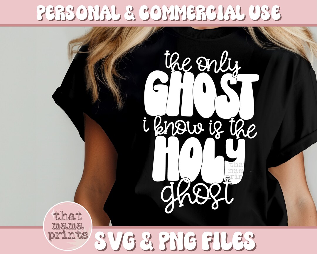 Christian Halloween SVG PNG, Holy Ghost Svg, Religious Halloween Svg ...
