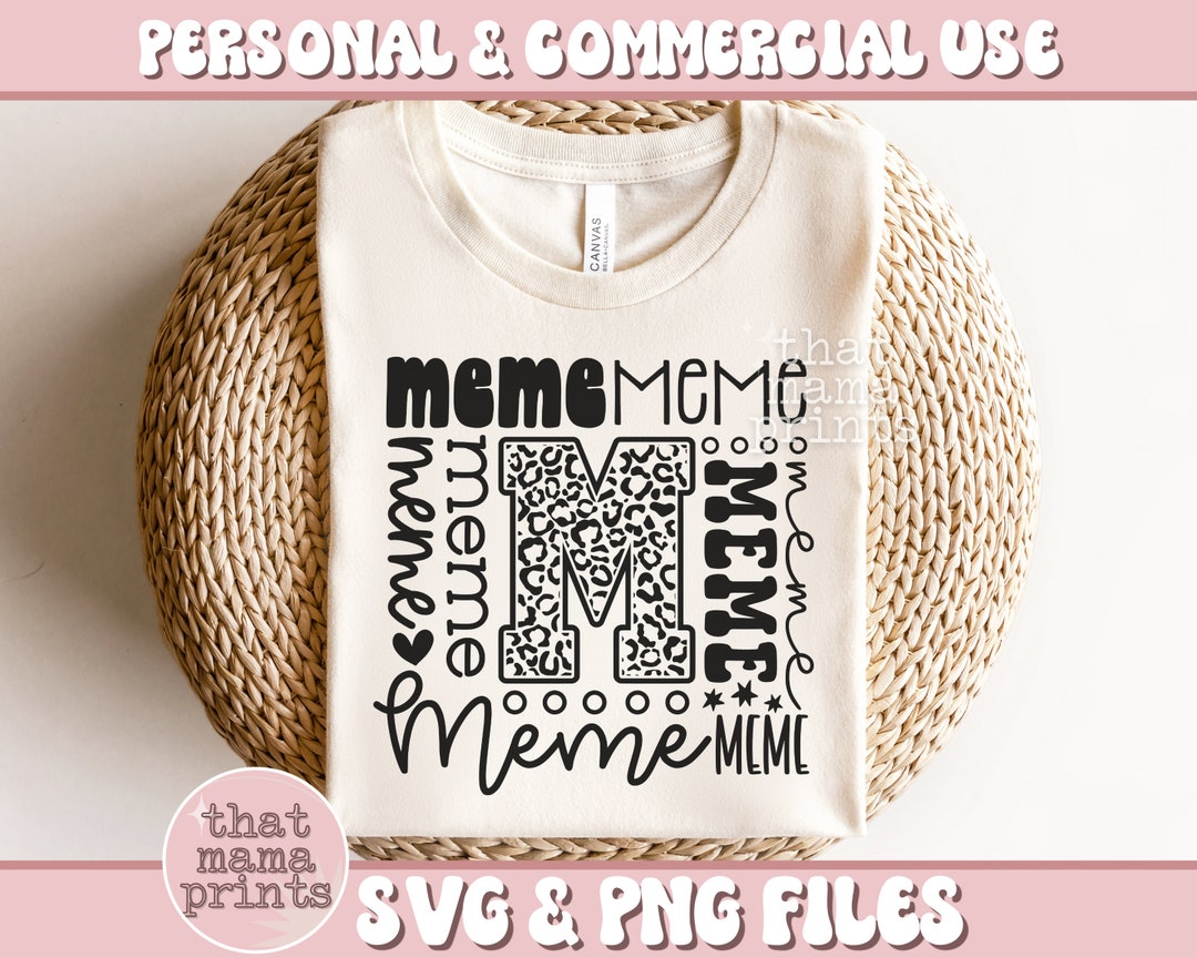 Meme Typography SVG & PNG, Meme Svg, Mothers Day Svg, Meme Shirt Svg ...
