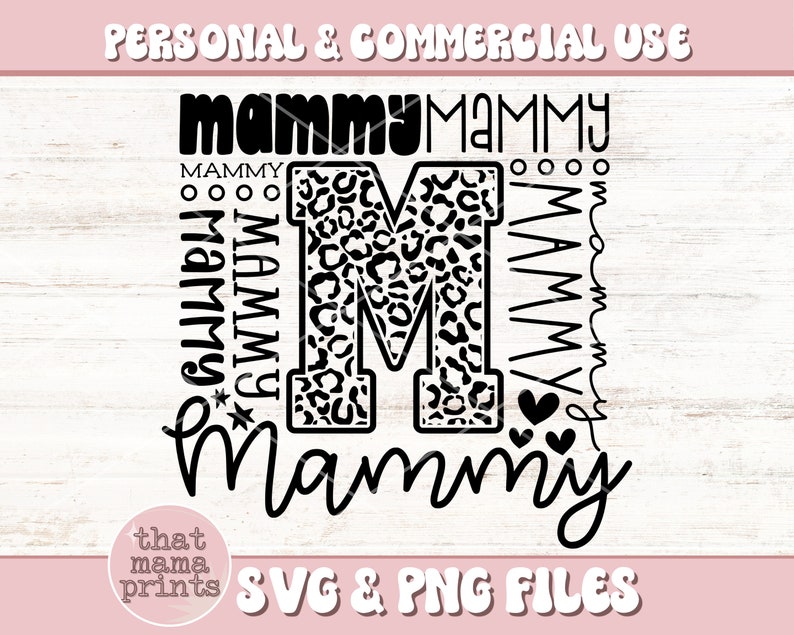 Mammy Typography SVG & PNG, Mammy Svg, Mothers Day Svg, Mammy Shirt Svg ...