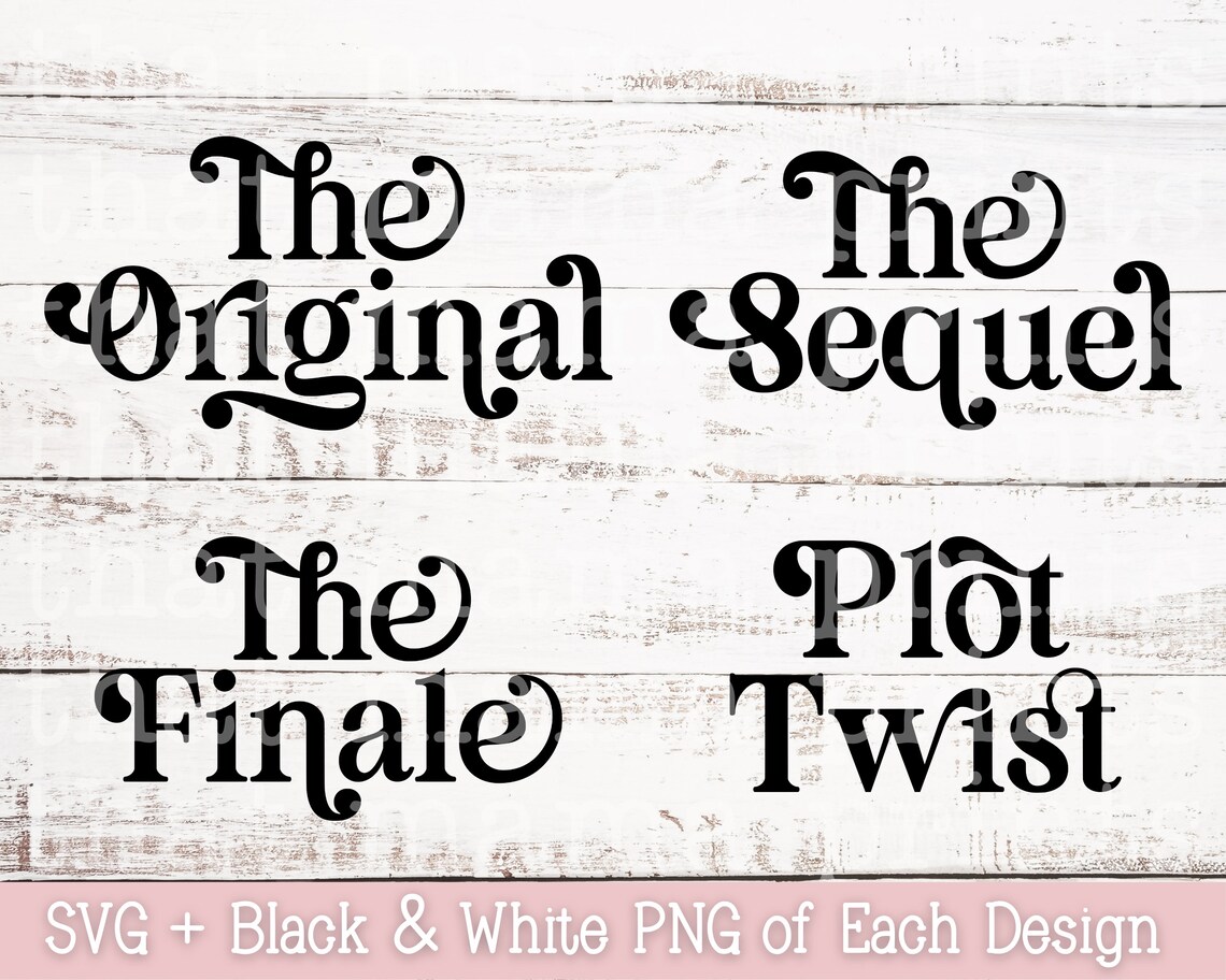 Siblings Shirt Bundle Svg & Png, Original Sequel Finale Plot Twist Svg ...