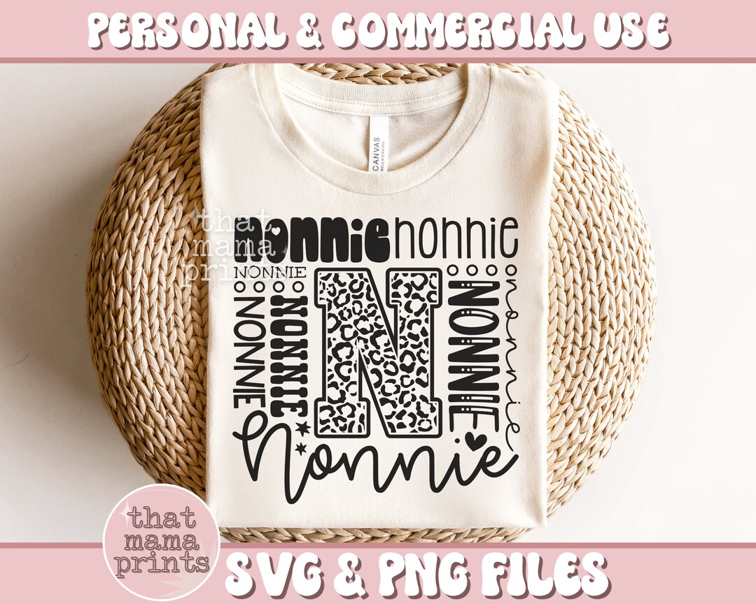 Nonnie Typography SVG & PNG, Nonnie Svg, Mothers Day Svg, Nonnie Shirt ...