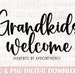 Grandkids Welcome Sign SVG & PNG, Grandparents Welcome Sign Svg, Round ...