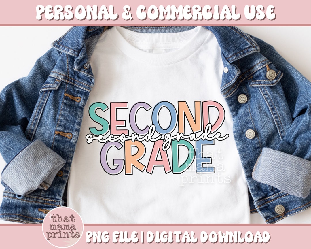 Second Grade PNG, 2nd Grade Png, First Day of School Sublimation, 2nd ...