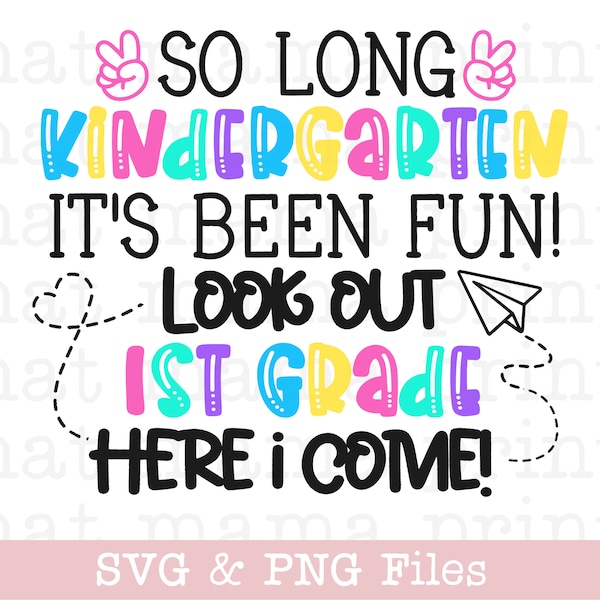 So Long Pre K It's Been Fun, Look Out First Grade - Etsy