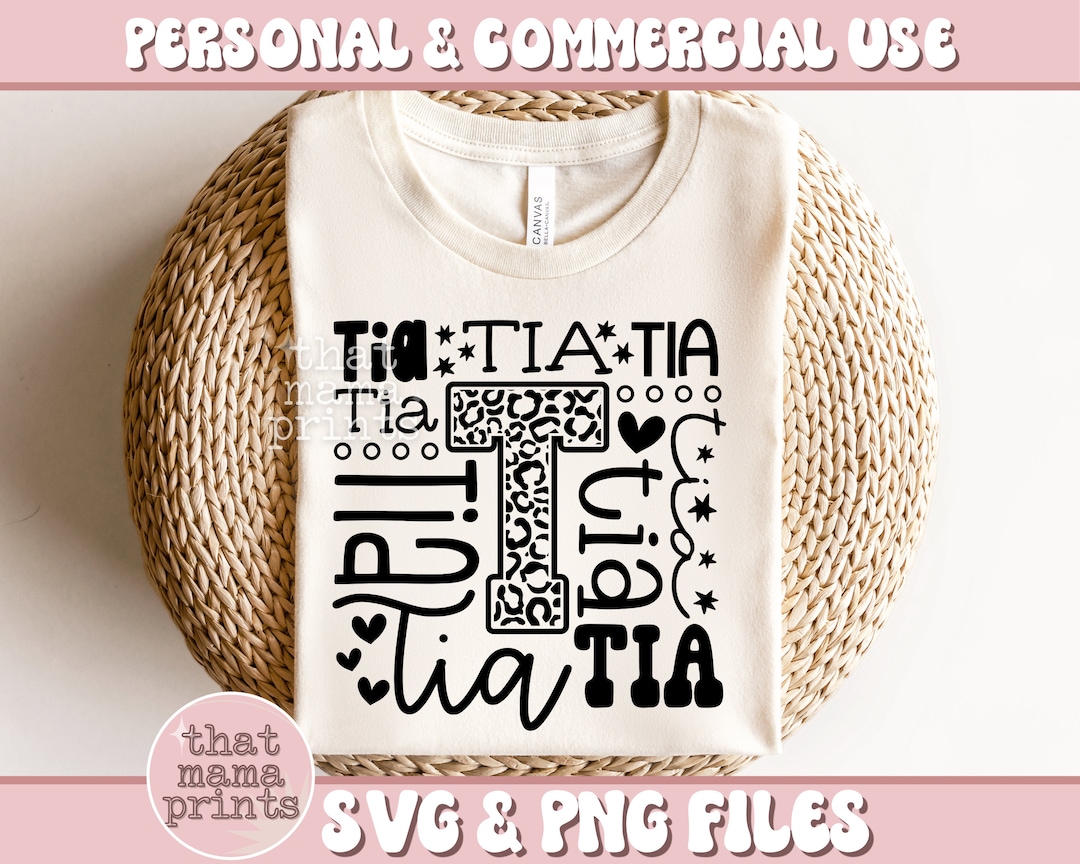 Tia Typography SVG & PNG, Tia Svg, Mothers Day Svg, Tia Shirt Svg, Aunt ...