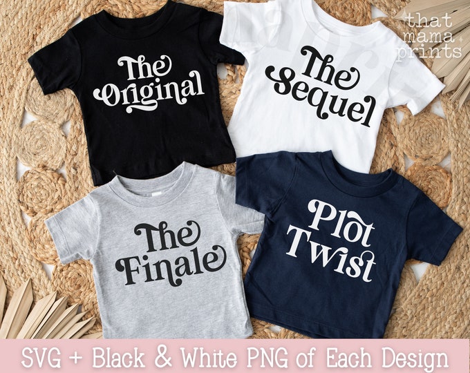 The Original the Sequel the Finale, Digital Download Svg Dxf Printable ...