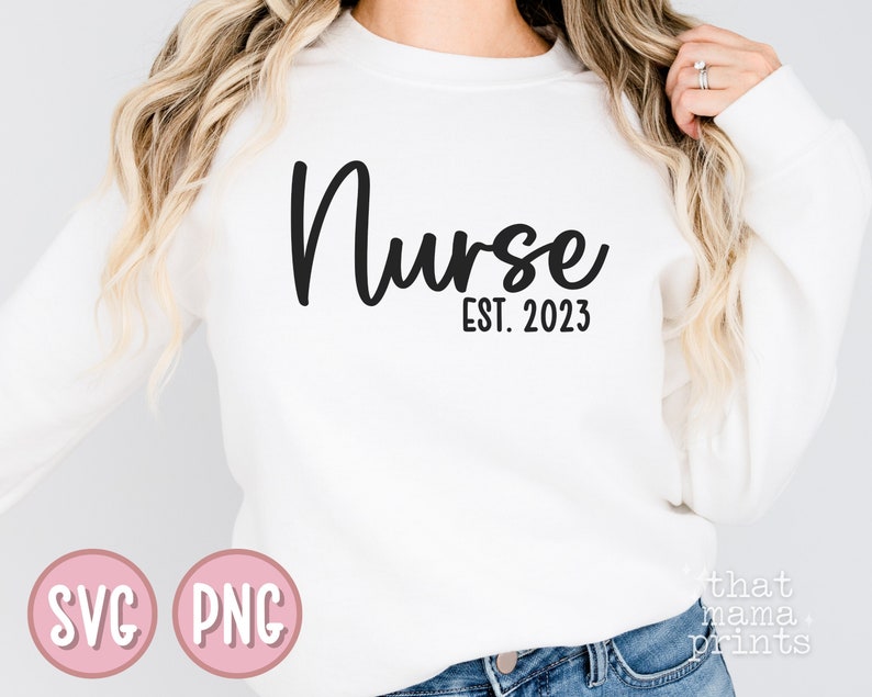 Nurse Graduation SVG & PNG Nurse Est 2023 Svg Nursing School - Etsy